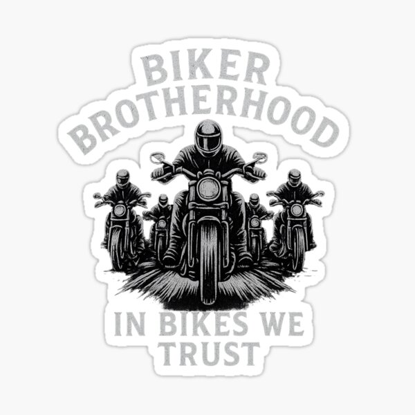 Sitater Om Biker Brotherhood Biker Brotherhood Quotes Stickers For
