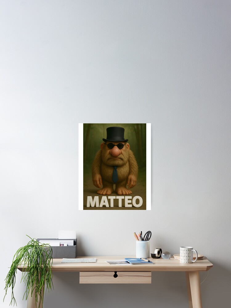 "Matteo Brainrot Mateo Italian Brainrot Meme Mateooo Matteooo" Poster ...