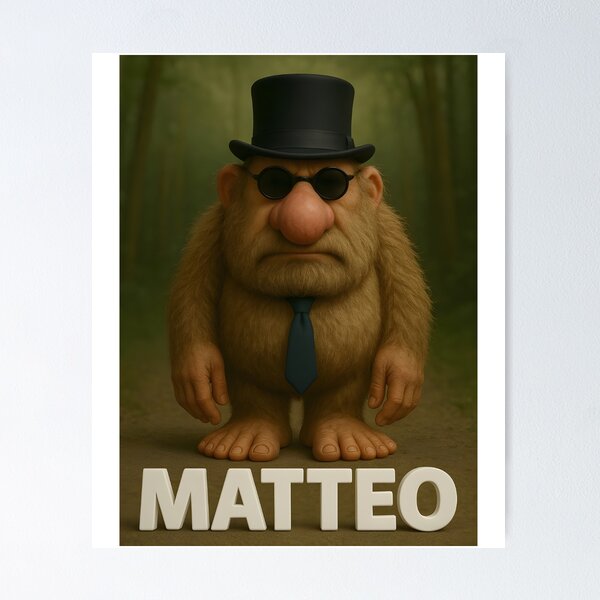 "Matteo Brainrot Mateo Italian Brainrot Meme Mateooo Matteooo" Poster for Sale by ...
