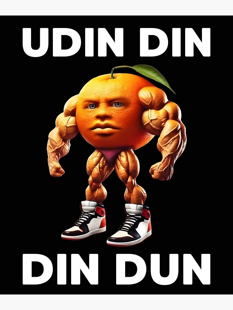 "Udin din din dun Udindindindun Italian Brainrot Meme Viral Orange ...