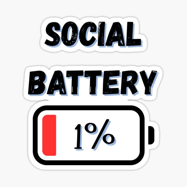 "Social Battery 1 Percent – Funny Introvert Energy Meter" Sticker for ...