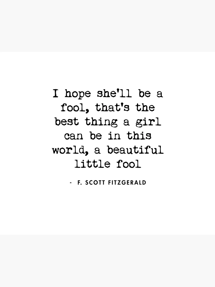 Great Gatsby Quotes Beautiful Little Fool