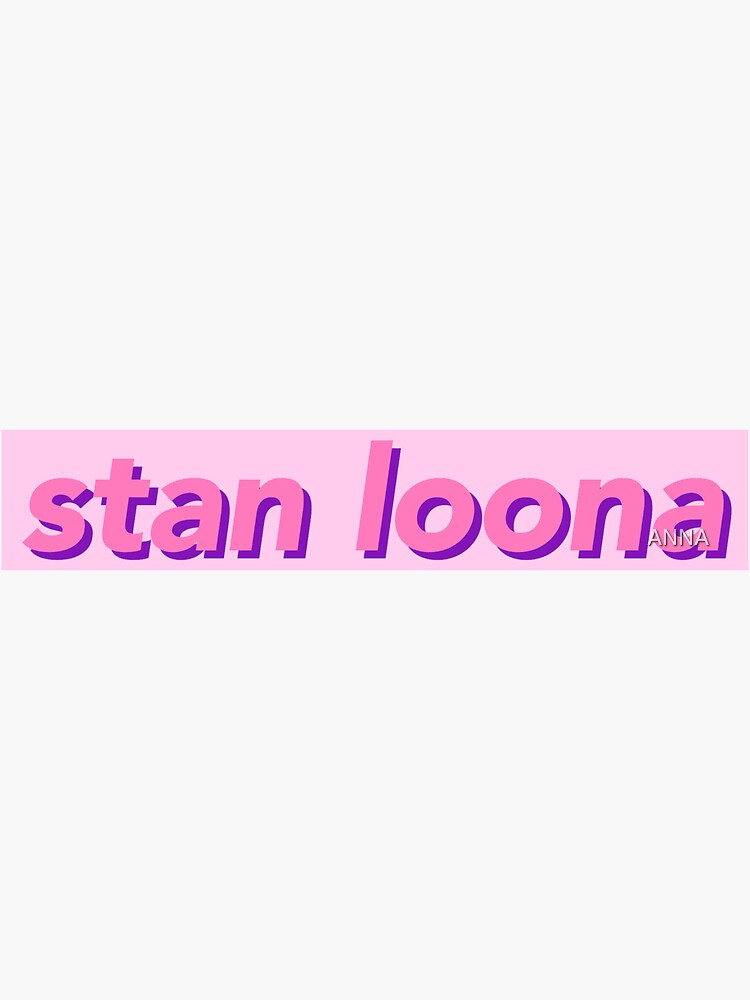 "STAN LOONA" Sticker for Sale by Annaleason | Redbubble