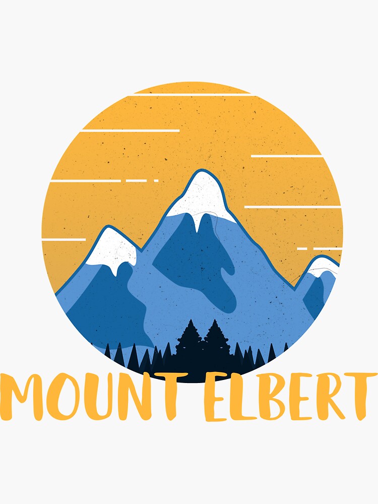 "Mount Elbert Hiking Mountains" Sticker by TrevelyanPrints | Redbubble