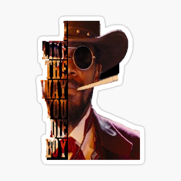 "Django Unchained" Sticker for Sale by Steelers23 | Redbubble