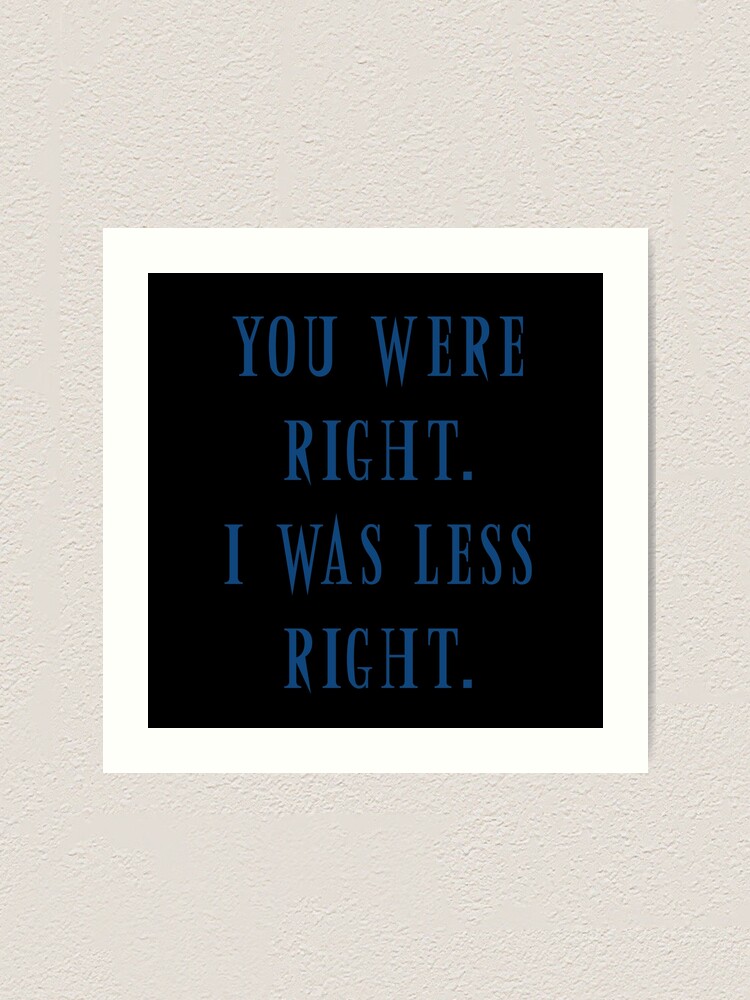 "Megamind- You were right" Art Print for Sale by sarahxxdll | Redbubble
