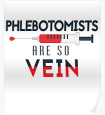 Phlebotomy: Posters | Redbubble