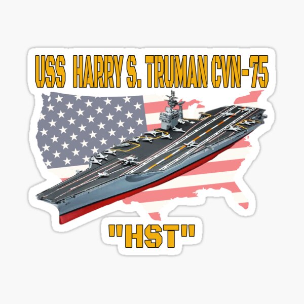 "Aircraft Carrier USS Harry S. Truman CVN-75 Veterans Day" Sticker for ...