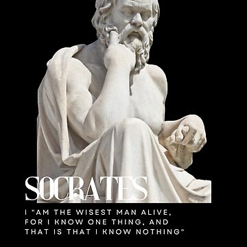"Socrates - "I am the wisest man..." | Ancient Greek Philosophy Quote ...