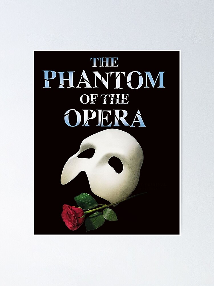 Phantom Of The Opera Musical Poster
