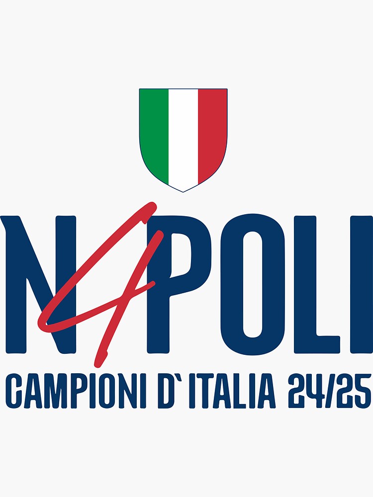 "Napoli 4th Scudetto Italian Champions 2024/2025" Sticker for Sale by ...