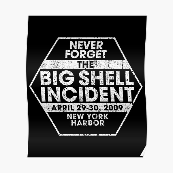 "Never Forget The Big Shell Incident - MGS2" Poster for Sale by ...