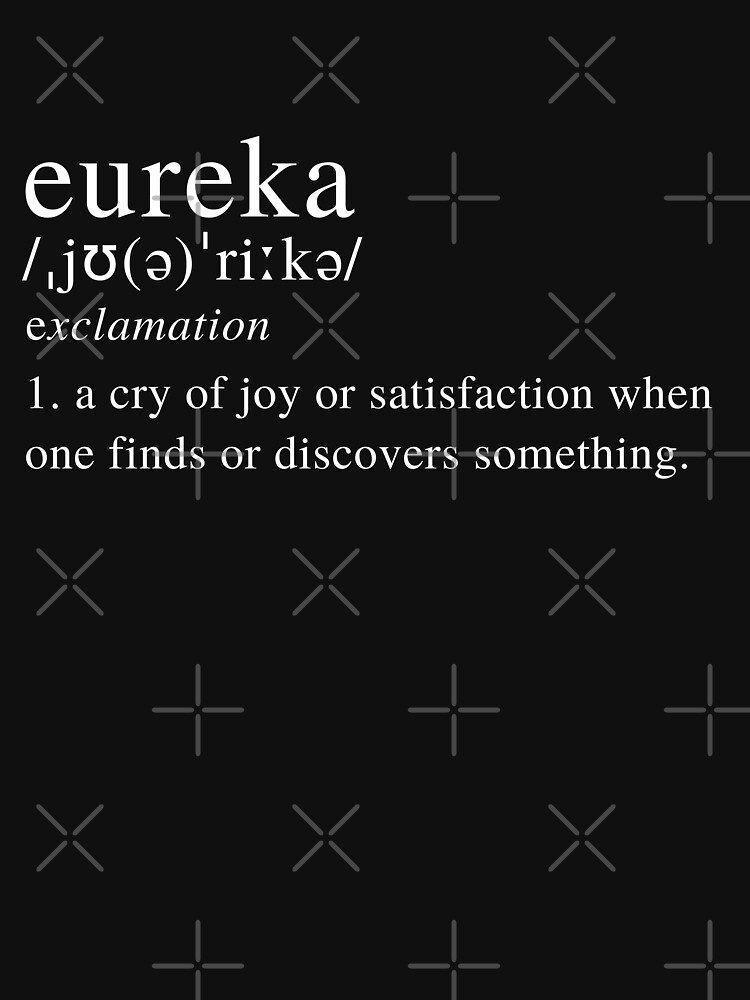 "Eureka Definition (White)" Pullover Hoodie for Sale by JStuartArt ...