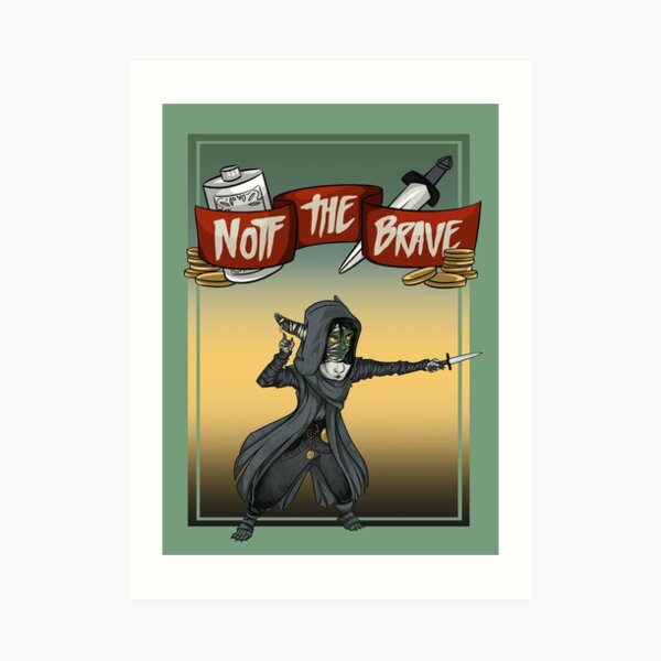 "Critical Role: Nott the Brave" Art Print by timesorceror | Redbubble