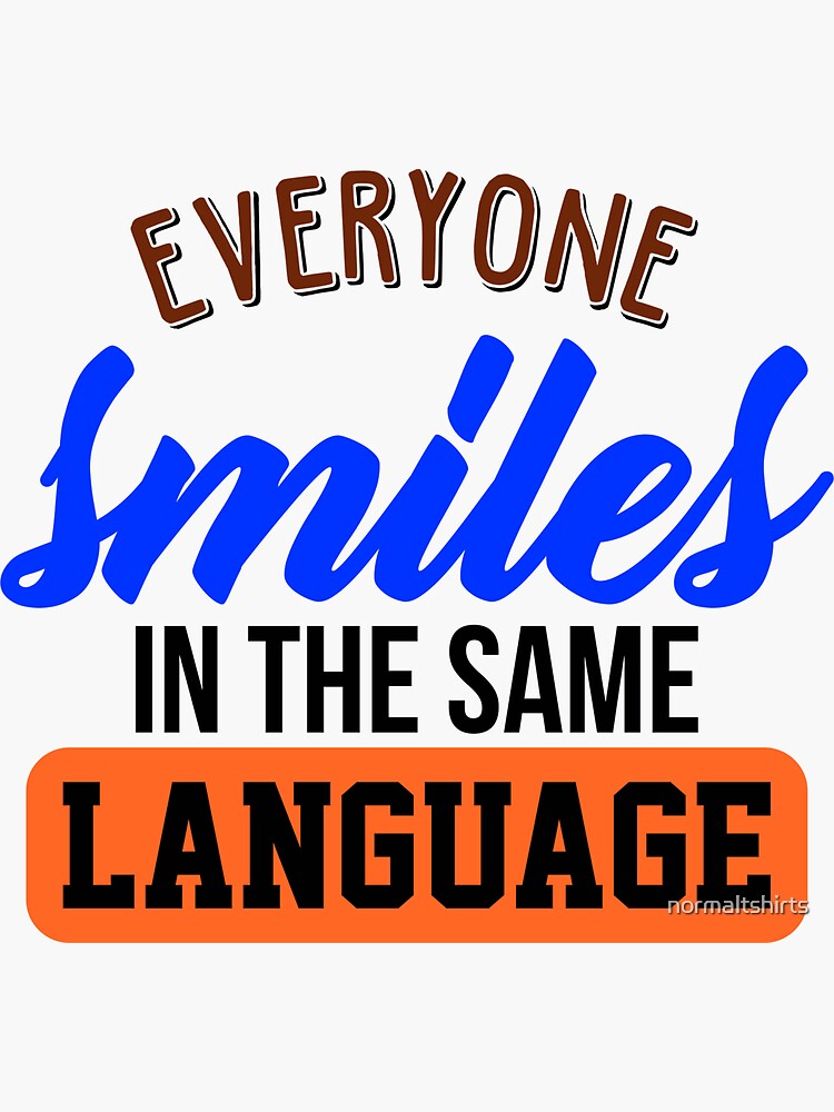 "Diversity Humanity Language Everyone Smiles in the Same Language ...