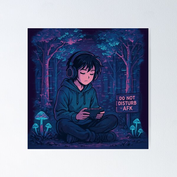 "Do Not Disturb – AFK Gamer in Nature" Poster for Sale by ...