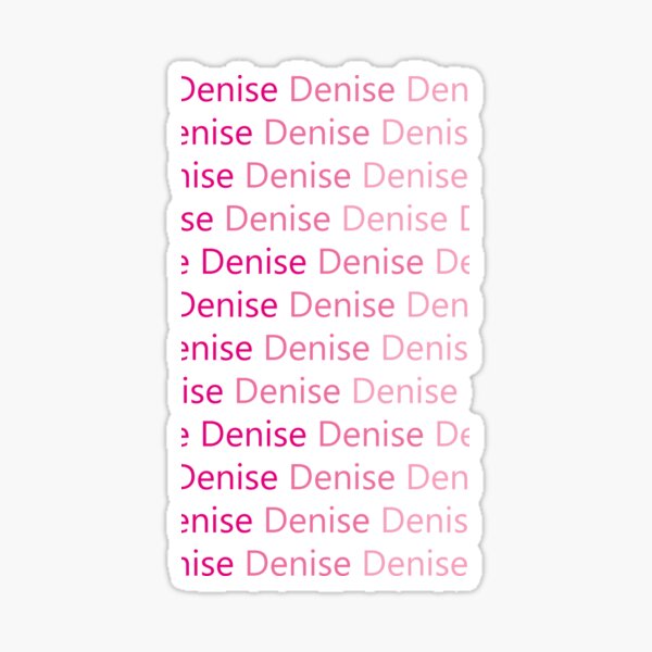 "Denise" Sticker for Sale by Shalomjoy | Redbubble