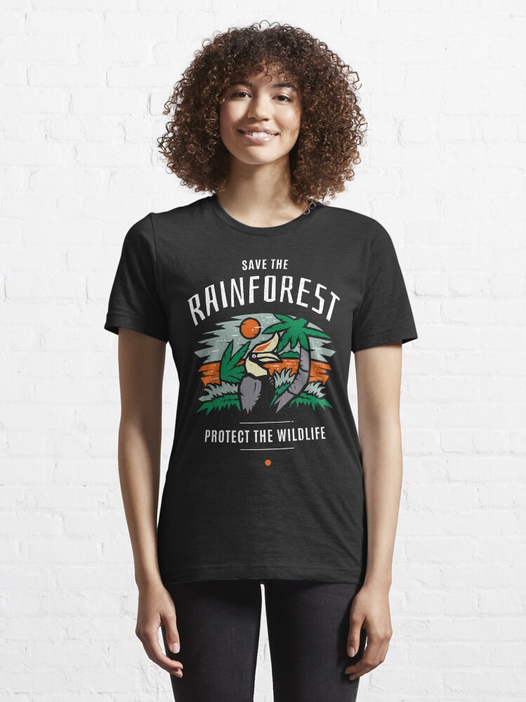 "Save the Rainforest Protect the Wildlife" T-shirt for Sale by Bangtees ...