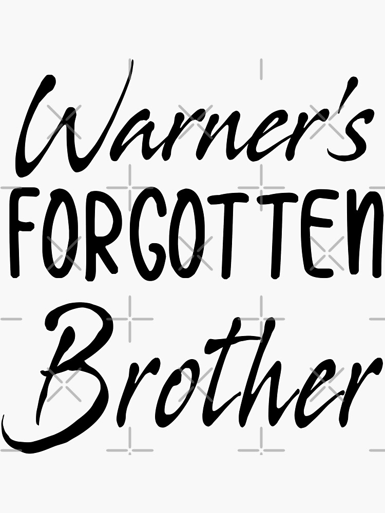 "Warner's Forgotten Brother" Sticker for Sale by chrisisreed | Redbubble