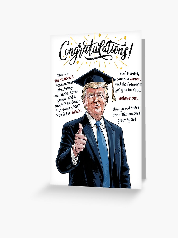 "Trump Congratulations" Greeting Card for Sale by TiffanyRoy | Redbubble