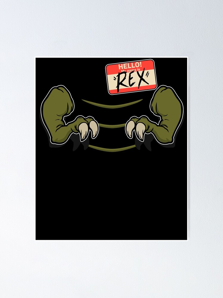 "Hello My Name Is Rex Fun Name Badge" Poster by SassyYetClassy | Redbubble
