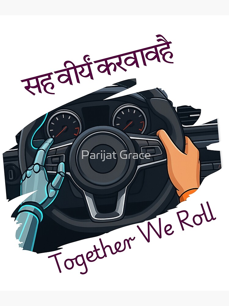 "Together We Roll | Human + AI Collab Tee" Poster for Sale by ...