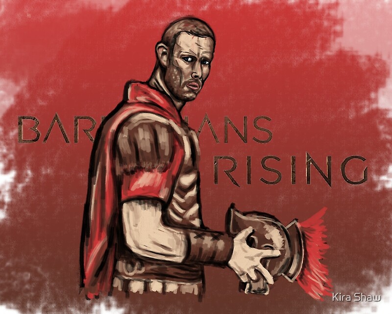 "Arminius - Barbarians Rising" by Kira Shaw | Redbubble