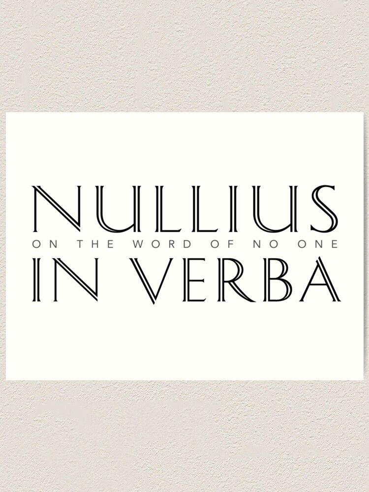 Lámina artística «Nullius In Verba (En la Palabra de Nadie)» de ...