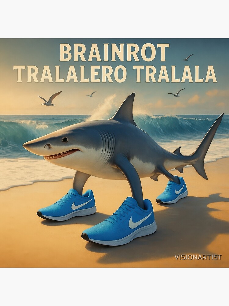 "Italian Brainrot Tralalero Tralala" Poster for Sale by VISIONARTIST ...