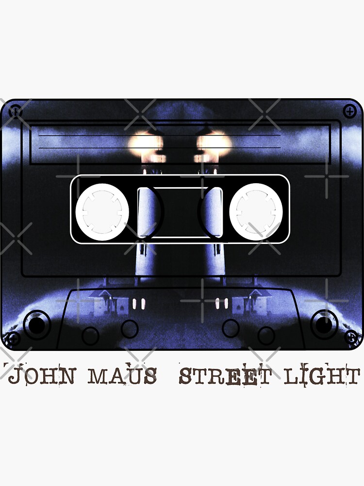 "JOHN MAUS STREET LIGHT CASSETTE" Sticker by FULLERFACTORY | Redbubble