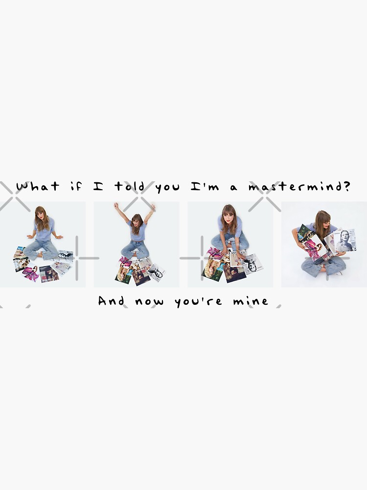 "TAYLOR SWIFT MASTERMIND " Sticker for Sale by velvetmoonlab | Redbubble