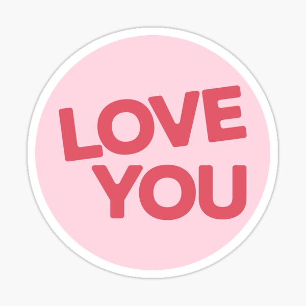 "Love You Circle Design " Sticker for Sale by MineEyes | Redbubble