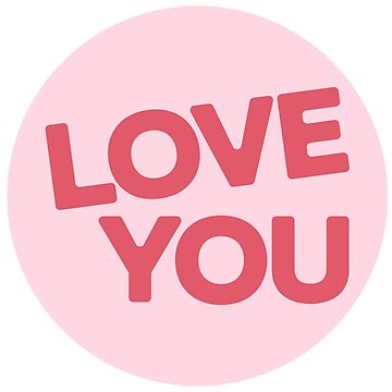 "Love You Circle Design " Sticker for Sale by MineEyes | Redbubble