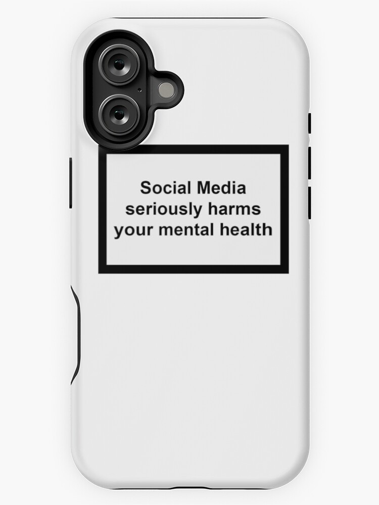 Social Media seriously harms your mental health iPhone Case for Sale by PaulyH Redbubble