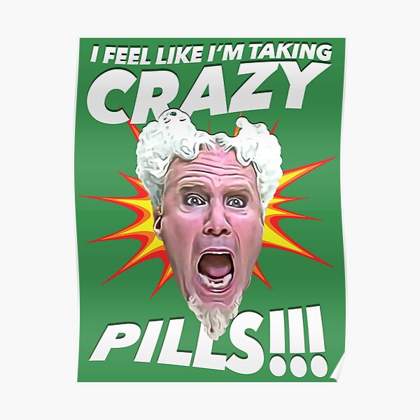 "Crazy Pills!" Poster for Sale by CreativeSpero | Redbubble