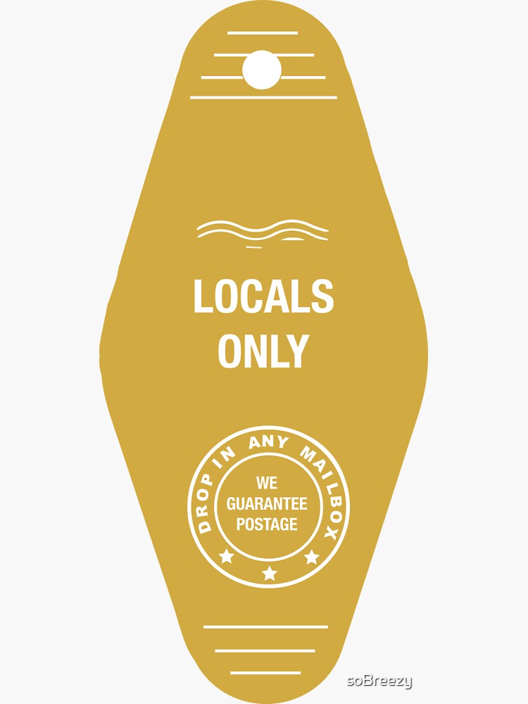 "Locals Only Motel Key" Sticker by soBreezy | Redbubble