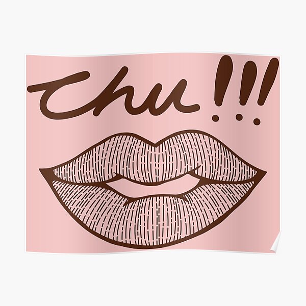 "Chu Kiss Sound" Poster by ZaryaKiqo | Redbubble