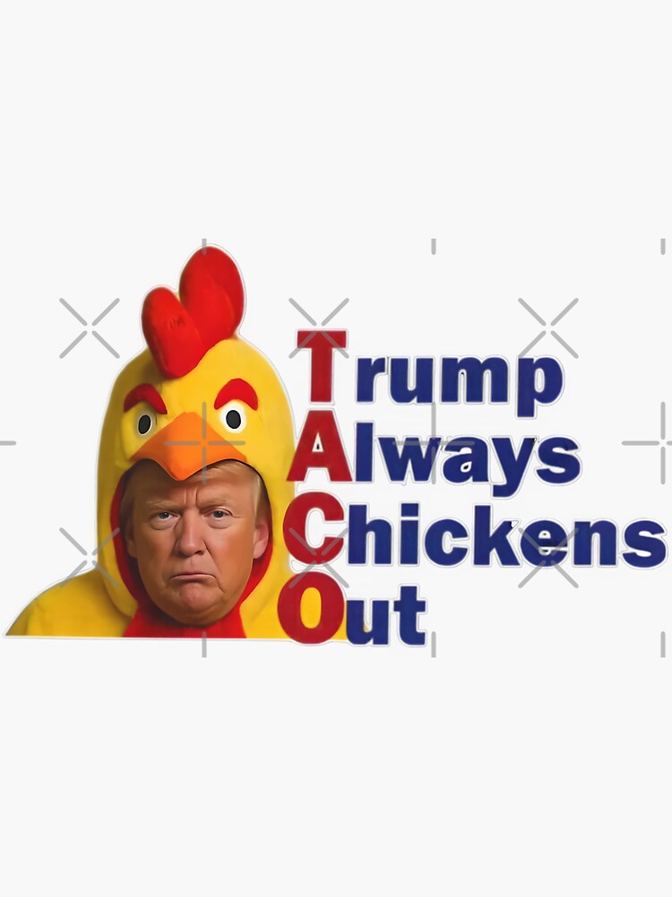 "Trump Always Chickens Out - Chicken Trump" Sticker for Sale by ...