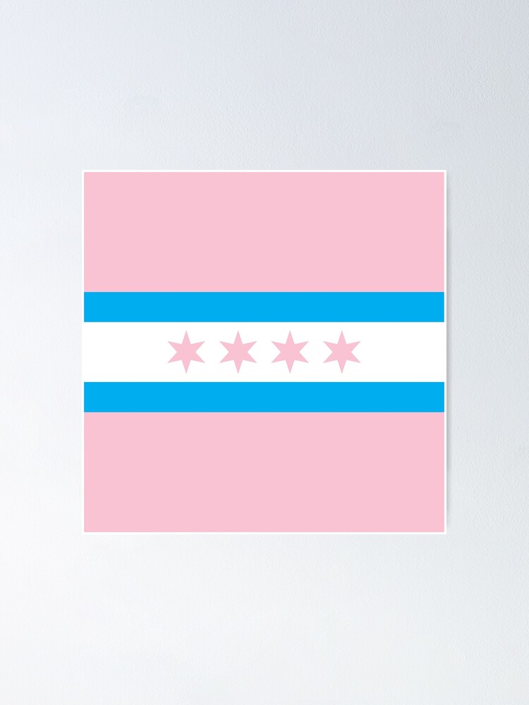 "Trans Pride Chicago Flag (All Over)" Poster for Sale by dopaminebrand ...