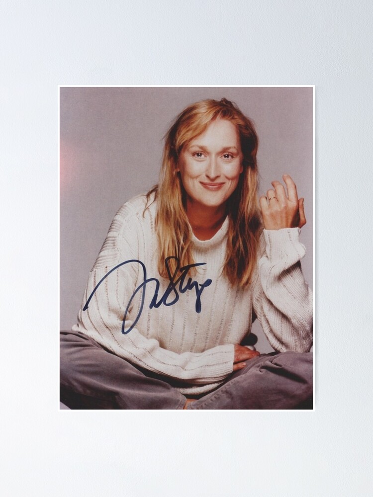 "Meryl Streep Signed" Poster for Sale by Estiny-1993 | Redbubble