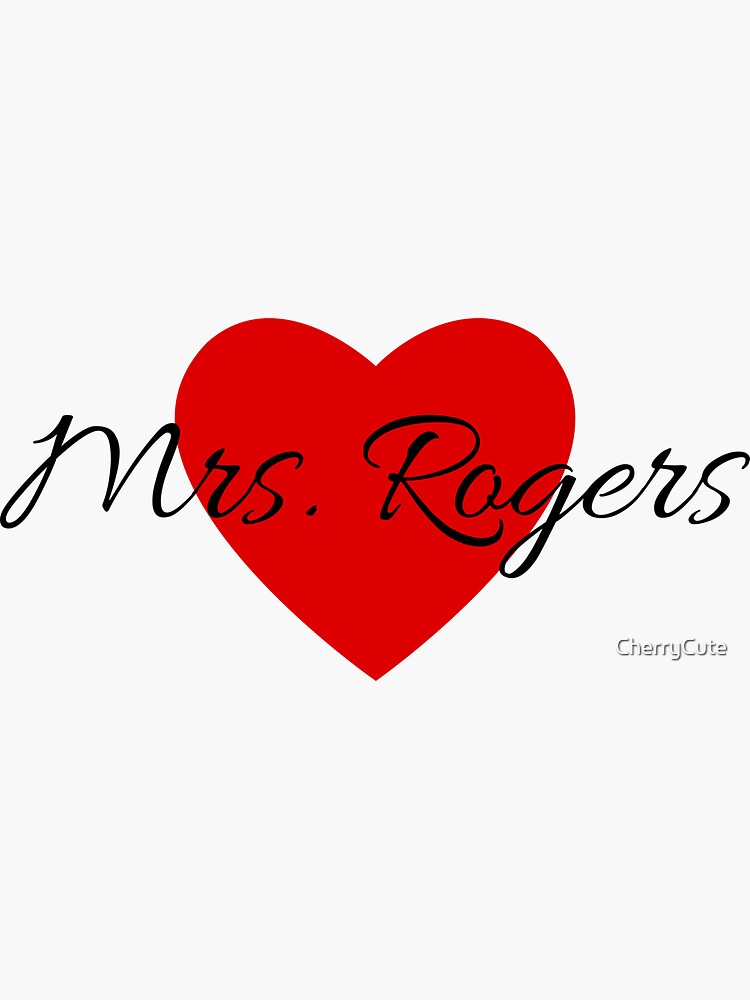 "Mrs. Rogers" Sticker for Sale by CherryCute | Redbubble