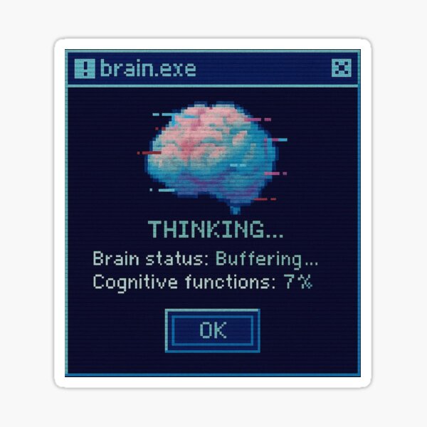 "brain.exe Not Responding Retro Glitch Mental Health Pixel Art" Sticker ...