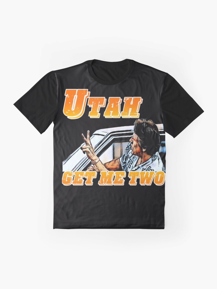 "Utah, get me two" T-shirt for Sale by JTK667 | Redbubble | utah ...