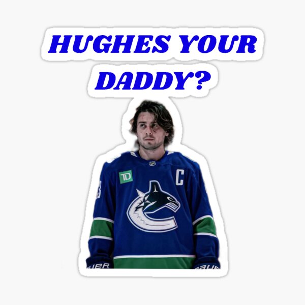 "Quinn Hughes | Hughes Your Daddy?" Sticker for Sale by ryryhossler08 ...