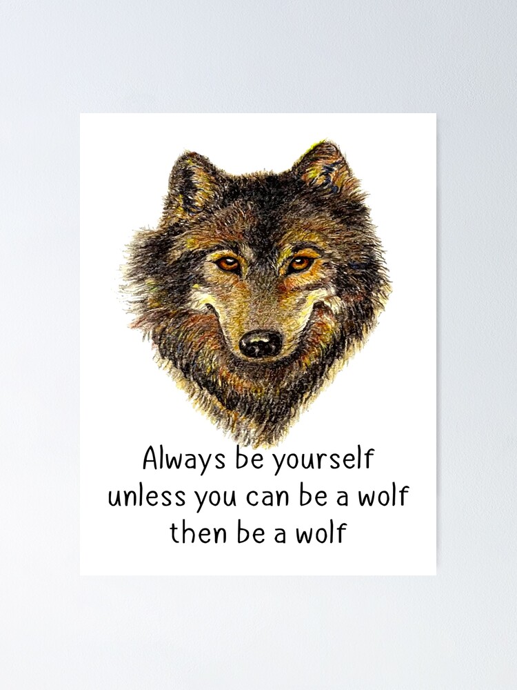 Inspirational Wolf Posters