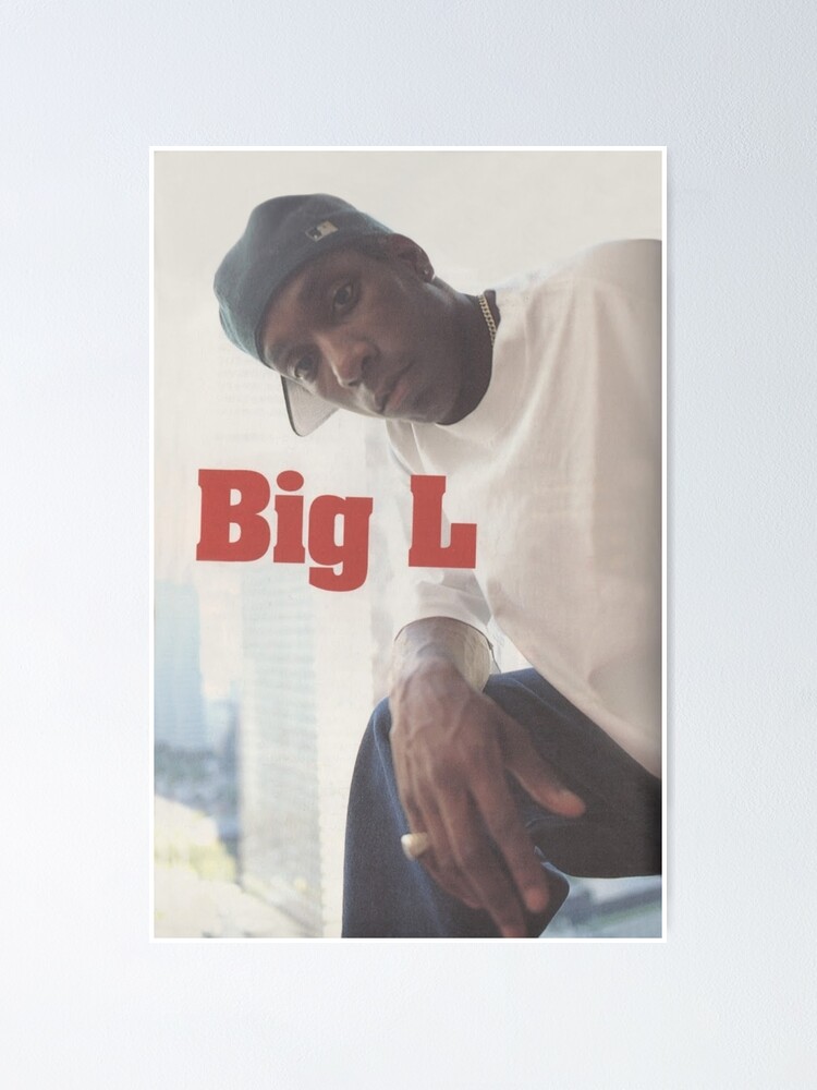 "Big L" Poster for Sale by EbtsOby | Redbubble