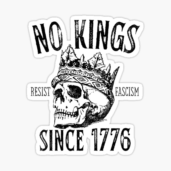 "No Kings Since 1776" Sticker for Sale by Poliartics | Redbubble