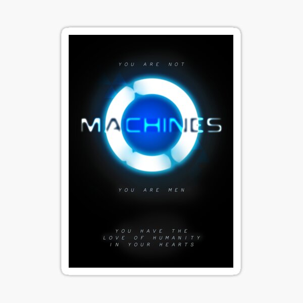 "You Are Not Machines" Sticker for Sale by antojpg | Redbubble