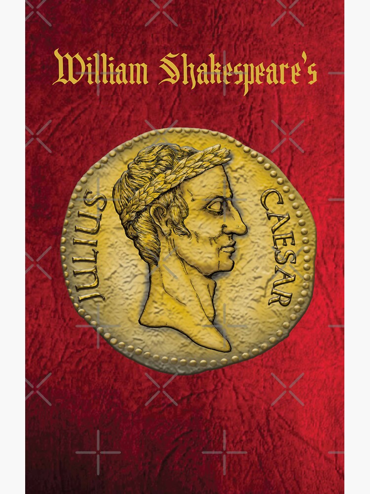 "William Shakespeare's, Julius Caesar" Sticker for Sale by ryaneliz91 ...