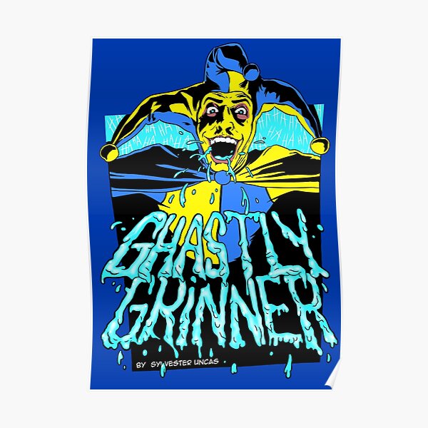 "Ghastly Grinner - Are You Afraid of the Dark" Poster for Sale by ...